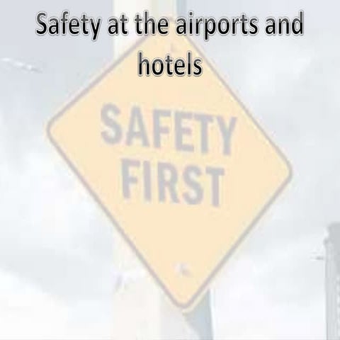Safaty at hotels | PPT