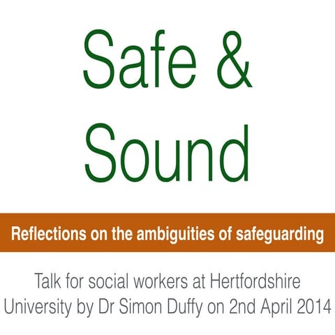Safe & Sound - Reflections on the ambiguities of safeguarding in social ...