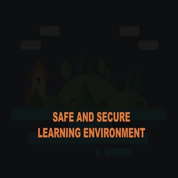 Safe And Secure Learning Environment Pptx