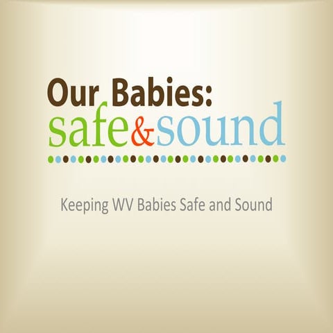 Our Babies: Safe And Sound | PPT