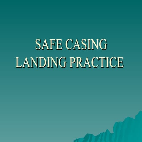 SAFE CASING LANDING PRACTICE-1 .ppt