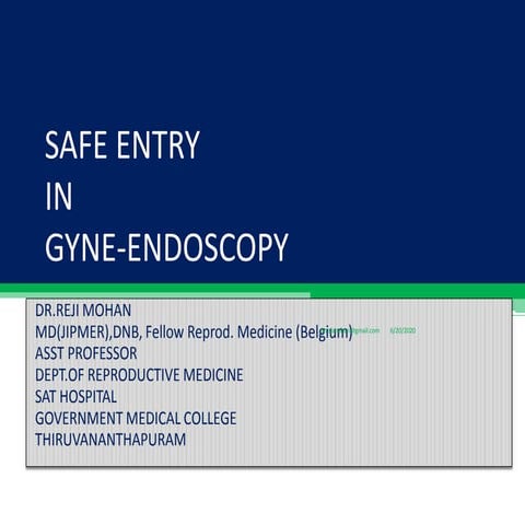 Safe entry in gyn endoscopy | PPT