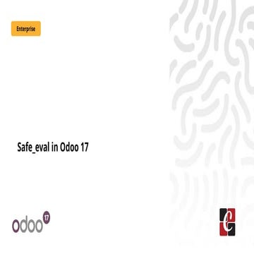 Safe_eval in Odoo 17 - Odoo 17 Technical Slides | PPTX | Programming Languages | Computing