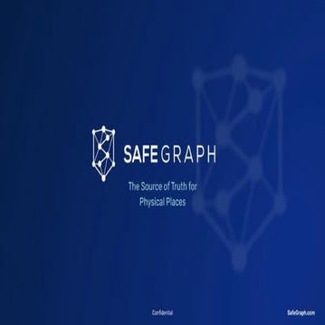 Safegraph Pitch Deck | PDF