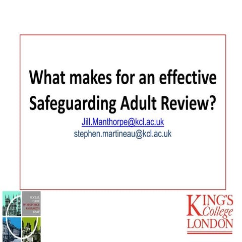 What helps make a Safeguarding Adults Review effective? | PPTX