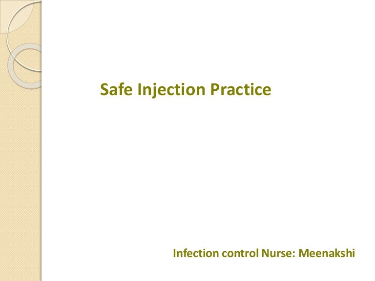 Safe Injection Practices