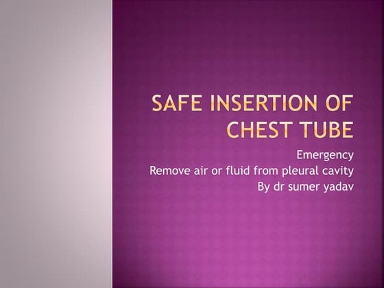 Chest Tube Insertion Ppt Surgery Ppt