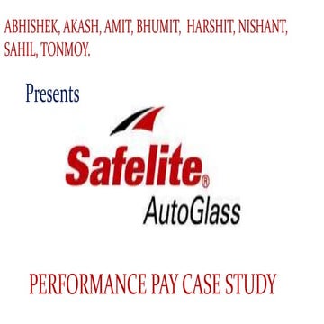 Safelite Auto Glass Performance Pay Case A | PPTX