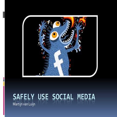 Safely use social media | PPT