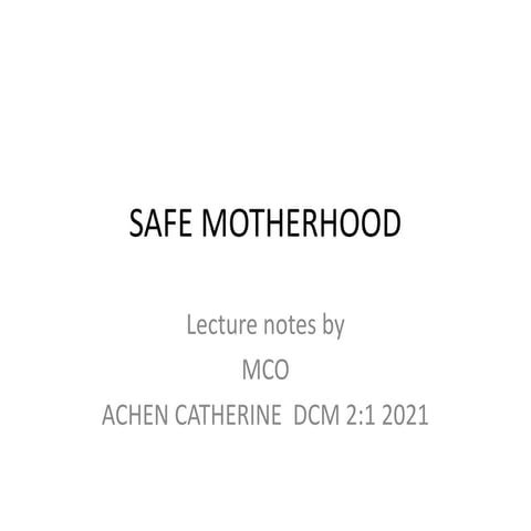 SAFE MOTHERHOOD.pptx