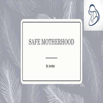 safe motherhood.pptx community. medicine | PPTX