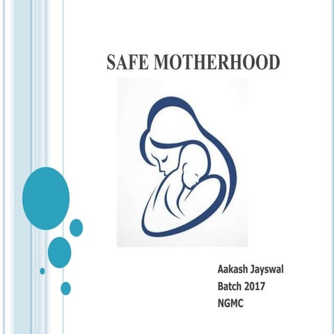 Safe motherhood | PPTX