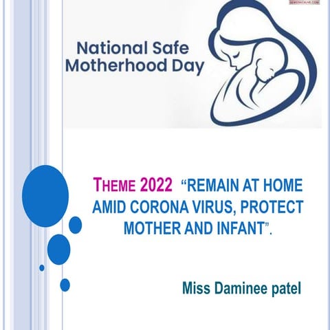 SAFE MOTHERHOOD 2022 | PPTX