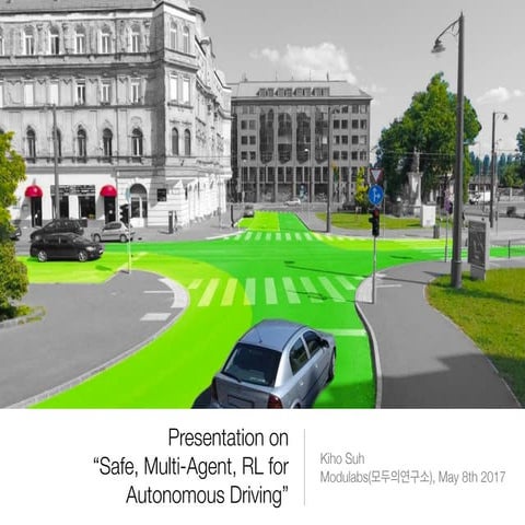 [한국어] Safe Multi-Agent Reinforcement Learning for Autonomous Driving | PDF