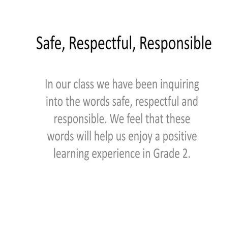 Safe, respectful, responsible | PPTX
