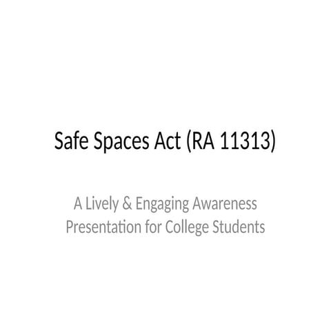 SAFE SPACES ACT .pptx