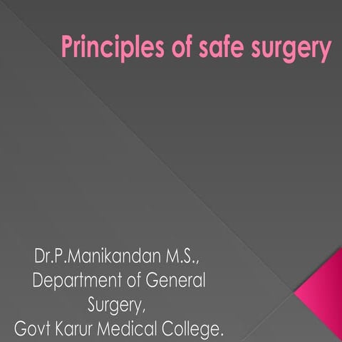 Safe surgery principles and management.pptx