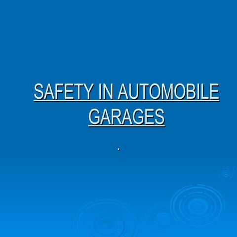Safety In Automobile Garages | PPT
