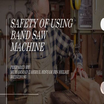 Safety band saw machine | PPTX