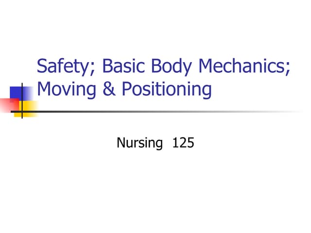 Body Mechanics in Nursing | PPTX