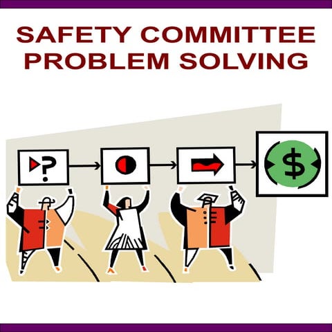 Safety committee problem solving | PPTX