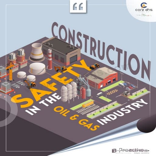 Safety Construction Oil & Gas - Based on a detailed article from B ...