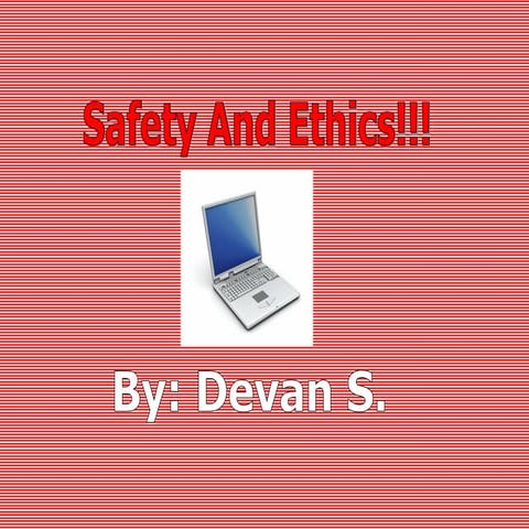 Ethics and Safety for Teens | PPT | Internet Safety | Parenting