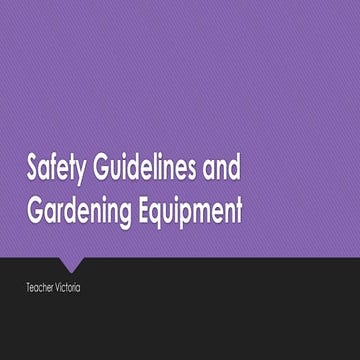 Safety Guidelines and Gardening Equipment.pptx