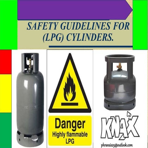 Safety guidelines for (lpg) cylinders. | PPTX