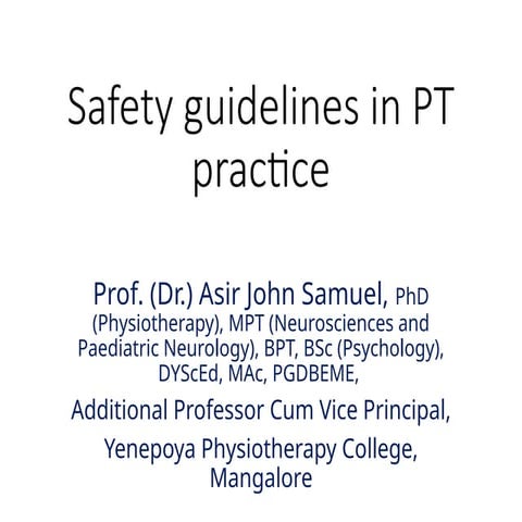 Safety guidelines in Physiotherapy (Physical therapy) practice | PPTX