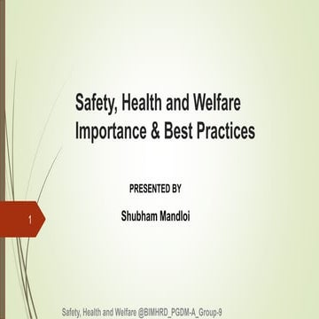 Safety health and welfare importance & best practices | PPTX