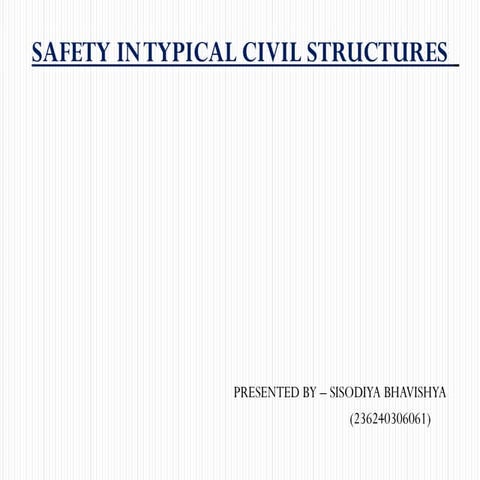 Ensuring Safety in Typical Civil Engineering Structures: Causes ...