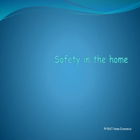 Safety in home | PPT | Indoor Environmental Quality | Home & Garden