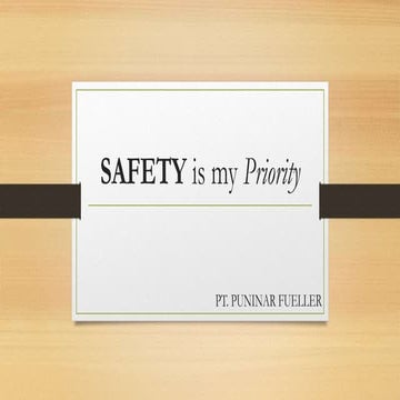 Safety is my priority | PPTX