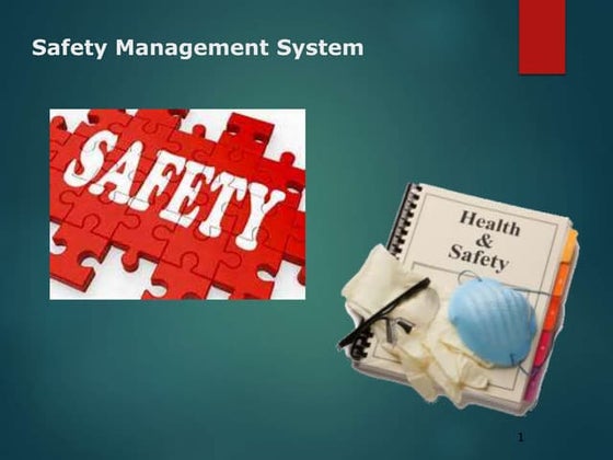 Safety Management System for a better life | PPT