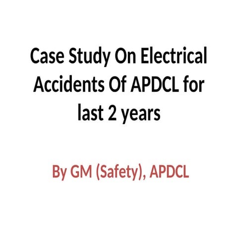 SAFETY MATTERS_electrical Safety case study on APDCL.ppt
