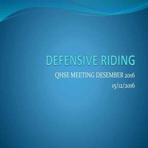 Safety meeting defensive riding | PPT