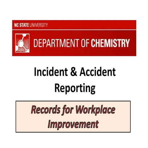 NC State Safety Moment Incident and Accident Reporting Spring 2019 | PPT