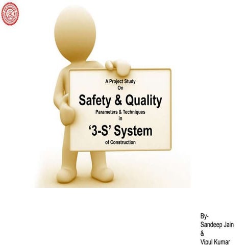 Safety & Quality Aspects in '3-S' System of Construction | PPTX