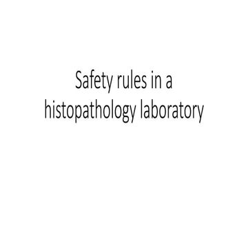 Safety rules in a histopathology laboratory.pptx