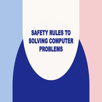 Safety rules to solving computer problems.pptx