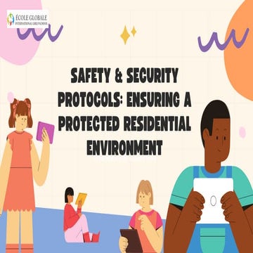 Safety & Security Protocols Ensuring a Protected Residential ...