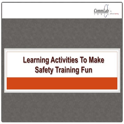Learning Activities to Make Safety Training Fun and Interesting | PPTX