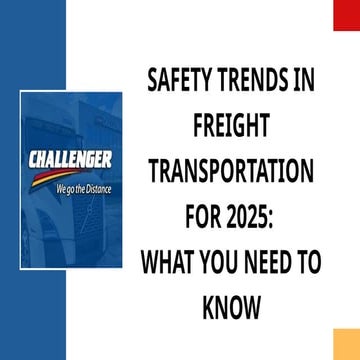 Safety Trends in Freight Transportation for 2025- What You Need to Know ...