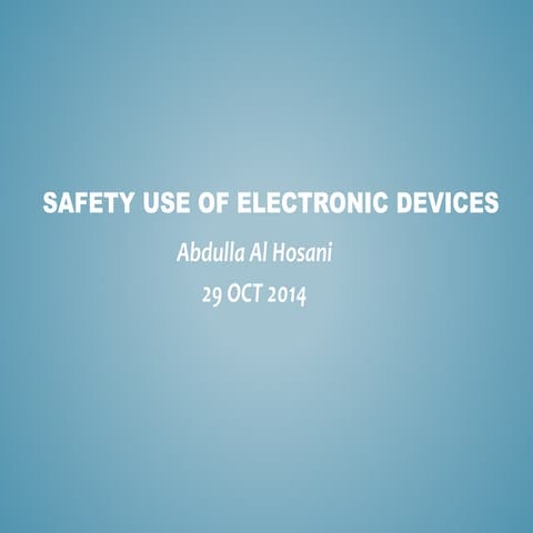 Safety use of electronic devices | PPTX
