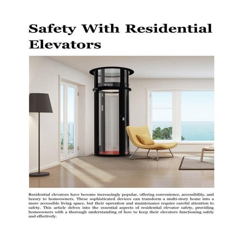 Ensuring Safety with Residential Elevators: A Comprehensive Guide | PPTX