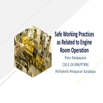 Safe Working Practices as Related to Engine Room.pptx