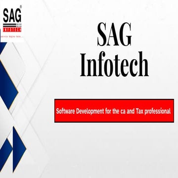 SAG Infotech: Specialized and Reliable Taxation Software for CAs and ...