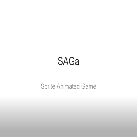 SAGa-presentation.pdf | Computer Animation | Computer Software and Applications