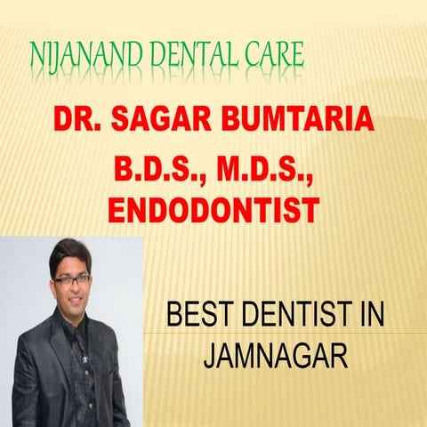 Dentist In Jamnagar Ppt